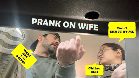 Shouting At My Wife To See Her Reaction Prank On Wife Youtube