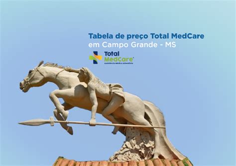 Menor Preço Tabela De Preços Total Medcare Campo Grande Mato Grosso