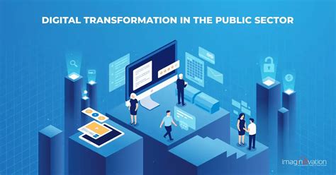 Digital Transformation In The Public Sector Opportunities And Challenges