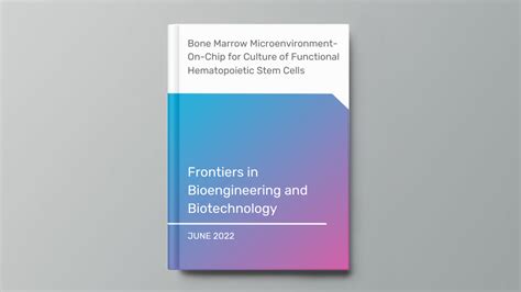 Bone Marrow Microenvironment On Chip For Culture Of Functional Hematopoietic Stem Cells Emulate