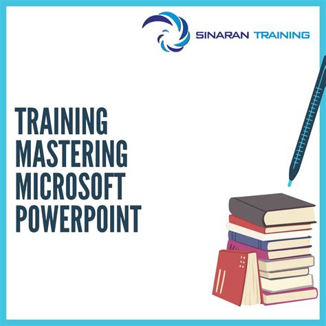 TRAINING MASTERING MICROSOFT POWERPOINT | Sinaran Training