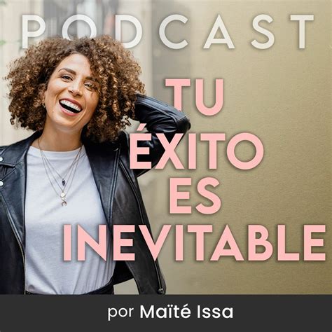 107 El Secreto Para Atraer Lo Que Deseas Tu éxito Es Inevitable Con