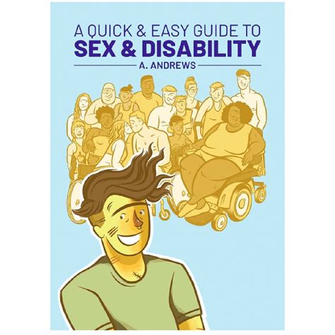 Quick And Easy Guide To Sex And Disability Winkwink