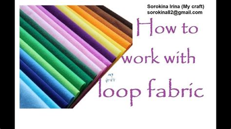 How To Work With Loop Fabric