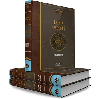 Le Livre Des Esprits Relié Allan Kardec Achat Livre Fnac