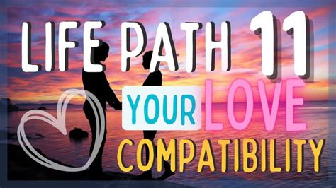 Life Path 11 Compatibility 💕🥰 You And All Other Life Path Numbers Master Number 11 ️ Life