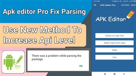 how to fix apk editor pro parsing problem and increase app api level