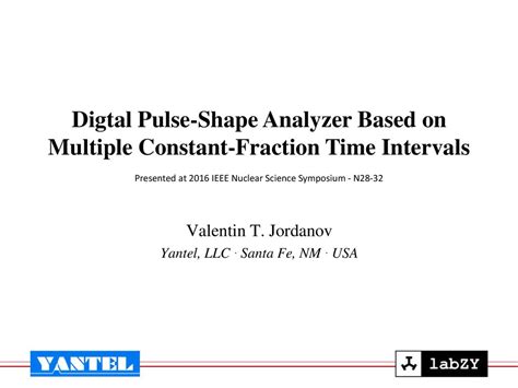Presented At 2016 Ieee Nuclear Science Symposium N Ppt Download