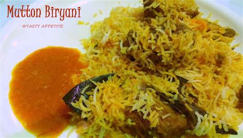 Hyderabadi Mutton Biryanihyderabadi Dum Biryani Tasty Appetite