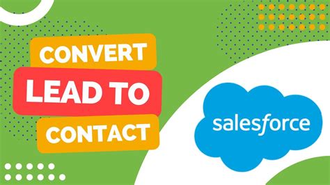 how to convert lead in salesforce how to convert lead to contact in