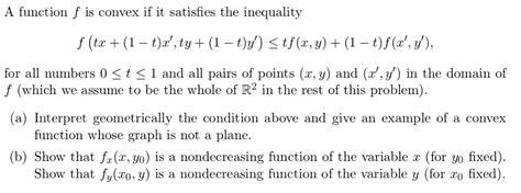 Solved A Function F Is Convex If It Satisfies The Inequality Chegg
