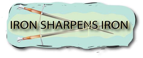 Iron Sharpens Iron The Columbia Word Church
