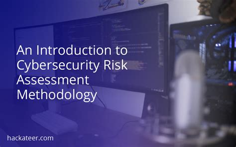 Cybersecurity Risk Assessment Archives Hackateer