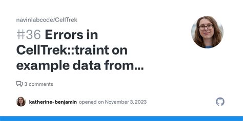 Errors In Celltrektraint On Example Data From Readme · Issue 36