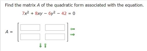 Solved Find The Matrix A Of The Quadratic Form Associated Chegg Com
