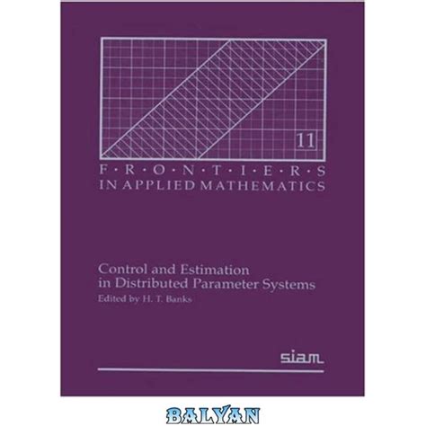 خرید و قیمت دانلود کتاب Control And Estimation In Distributed Parameter