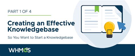 Creating An Effective Knowledgebase 1 So You Want To Start A Knowledgebase Whmcs Blog