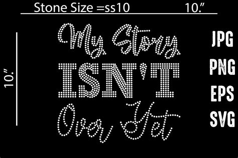 My Story Isnt Over Yet Rhinestone Graphic By Vector Art Creative Fabrica