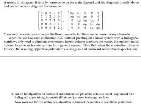 Solved A Matrix Is Tridiagonal If Its Only Nonzeros Lie On