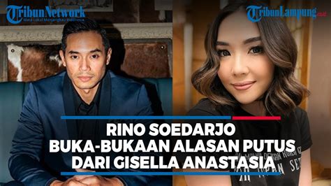 RINO SOEDARJO BUKA-BUKAAN ALASAN PUTUS DARI GISELLA ANASTASIA - YouTube
