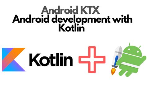 A Simple Example Of Android Ktx Usage By Manikandan K Medium