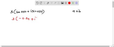 SOLVED Write Each Complex Number In Its Alternative Form Using A
