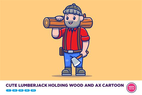 Cute Lumberjack Holding Wood And Ax Graphic By Catalyststuff · Creative