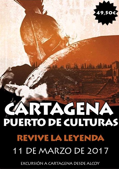 Excursión Cartagena Puerto De Culturas 11 Marzo Excursiones