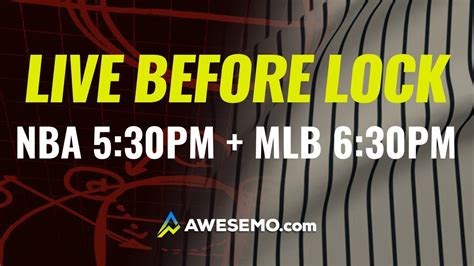 Nba Dfs Mlb Dfs Live Before Lock Show Monday 831 Draftkings