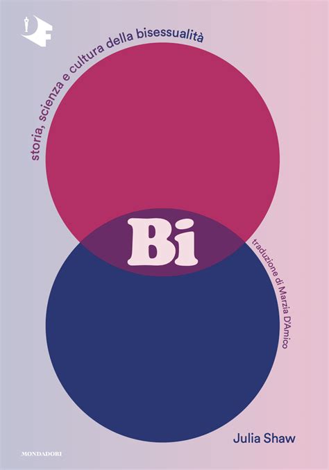 Bi The Hidden Culture History And Science Of Bisexuality — Dr Julia