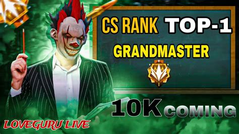 Push To Top 1 Grandmaster Cs Rank 10k Coming Nonstopgaming