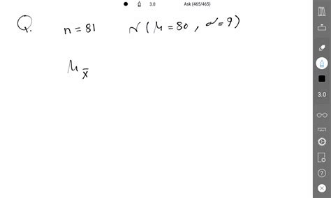 if all the possible random samples with n 81 scores are selected from