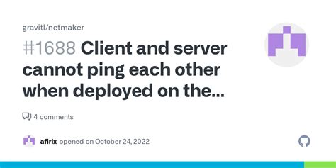 Client And Server Cannot Ping Each Other When Deployed On The Same Host · Issue 1688 · Gravitl