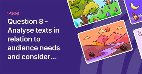 Question 8 Analyse Texts In Relation To Audience Needs And Consider