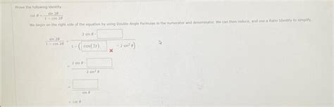Solved Prave The Following Ldentity Cot Cos Sin Chegg