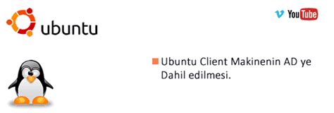Ubuntu AD Servera Ubuntu Client Dahil Edilmesi