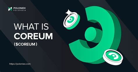 What Is Coreum Coreum