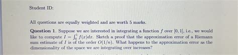 Solved Student Id All Questions Are Equally Weighted And Are Chegg