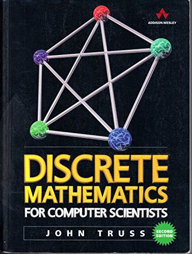 Discrete Mathematics For Computer Scientists 2nd Edition Truss