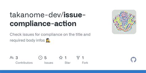 Github Takanome Devissue Compliance Action Check Issues For