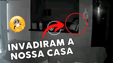 INVADIRAM A NOSSA CASA ENQUANTO DORMÍAMOS YouTube