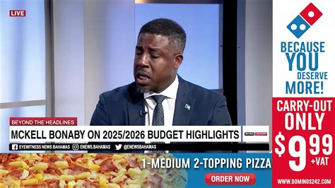 Bth Mickell Bonaby On 20252026 Budget Highlights Eye Witness News