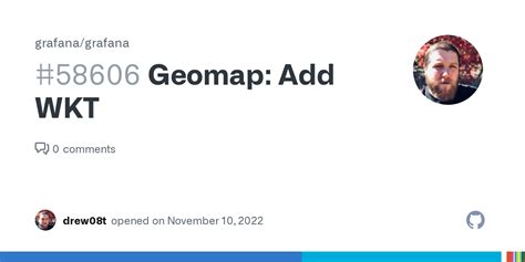Geomap Add WKT Issue Grafana Grafana GitHub