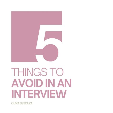 Olivia Desouza On Linkedin Five Things To Avoid Saying In An Interview