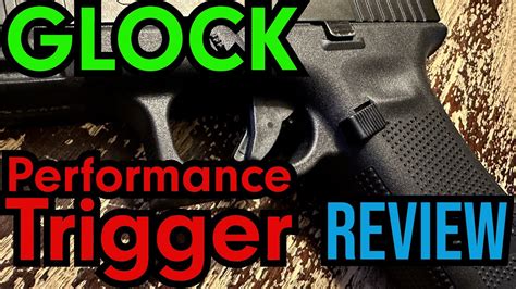 Glock Performance Trigger Review And How It Works Youtube