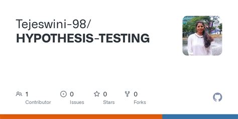 Github Tejeswini 98hypothesis Testing