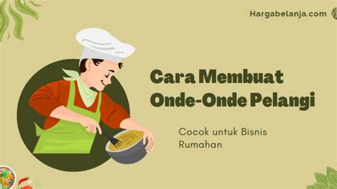 Cara Membuat Onde Onde Pelangi Untuk Jualan Update 2024
