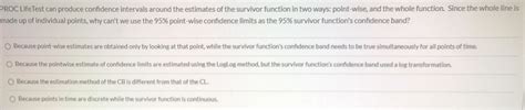 solved proc lifetest can produce confidence intervals around