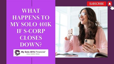 Self Employed 401k Faq What Happens To My Solo 401k If My S Corp