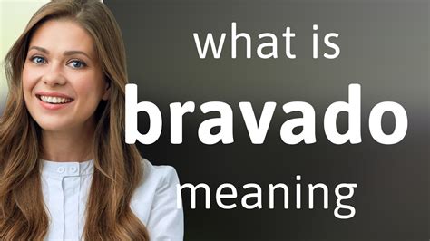 Bravado BRAVADO Meaning YouTube